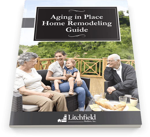 Aging in Place Home Remodeling Guide | Litchfield Builders